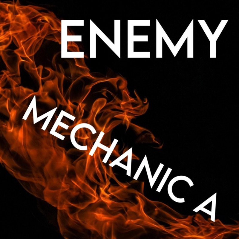 Enemy - MECHANIC A: Song Lyrics, Music Videos & Concerts