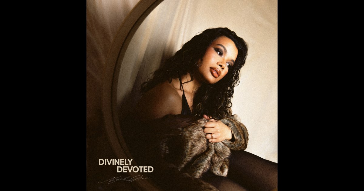 ‎Divinely Devoted - Album by Nyah Grace - Apple Music