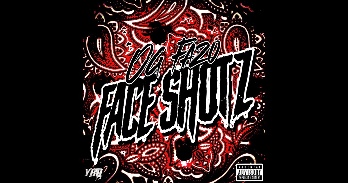 ‎Face Shotz - Single - Album by OG FAZO - Apple Music