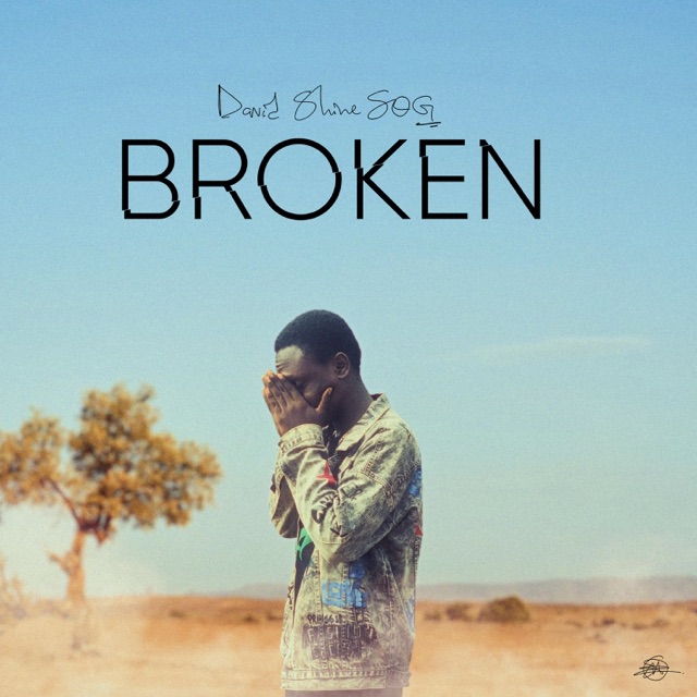 Broken by David Shine SOG | Listen on Apple Music, Spotify, YouTube ...