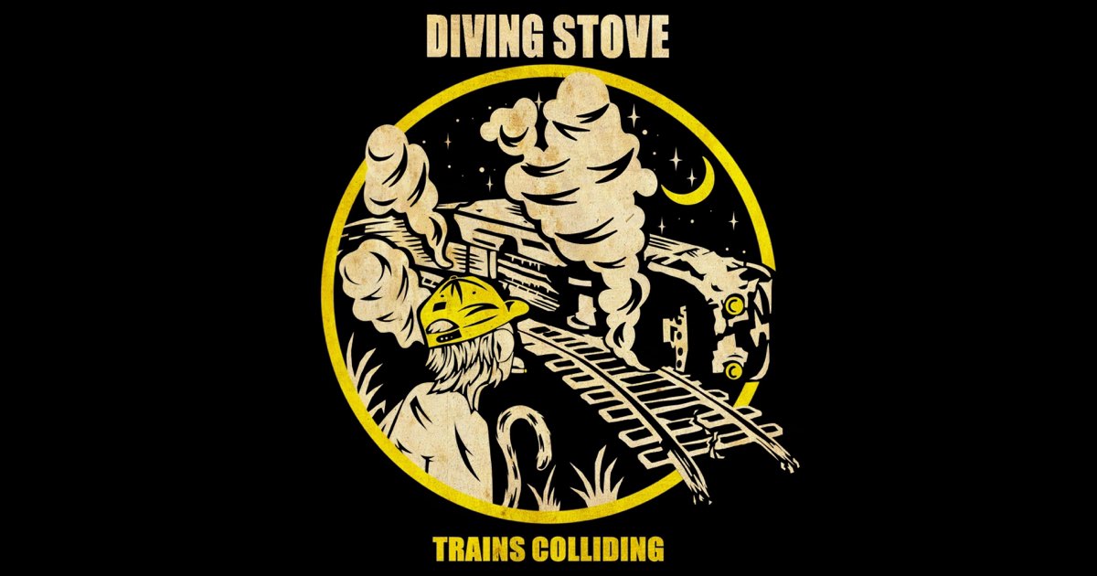 ‎Trains Colliding - Single - Album by Diving Stove - Apple Music