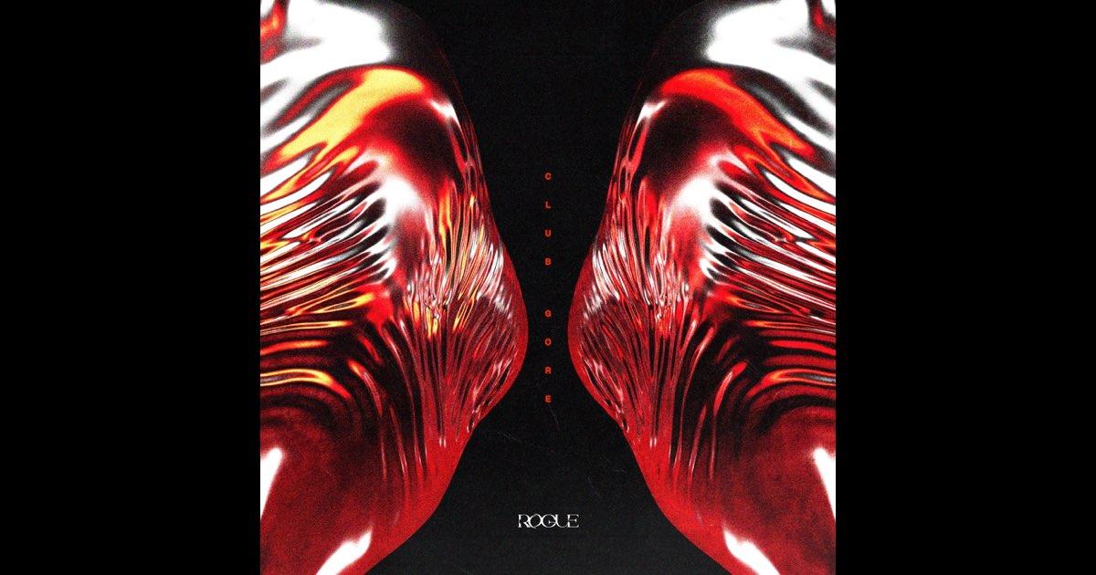 ‎Club Gore - Single - Album by Rogue - Apple Music