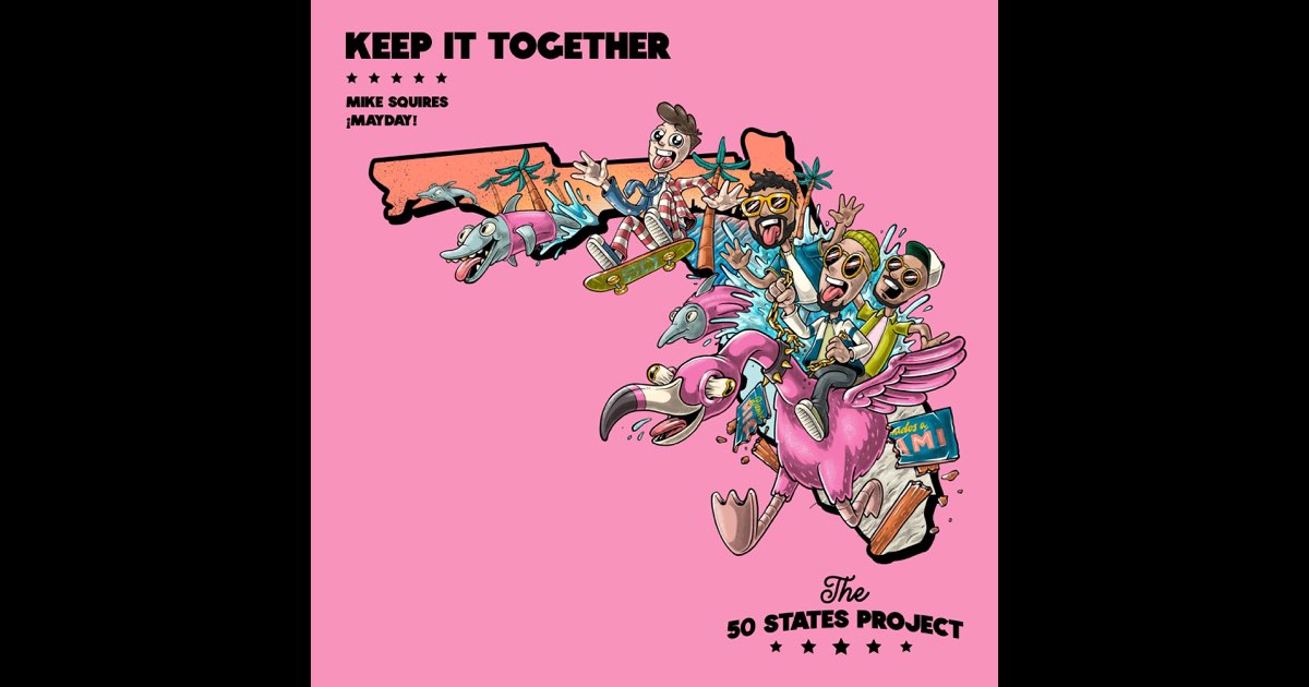 ‎Keep It Together - Single - Album by Mike Squires & ¡MAYDAY! - Apple Music