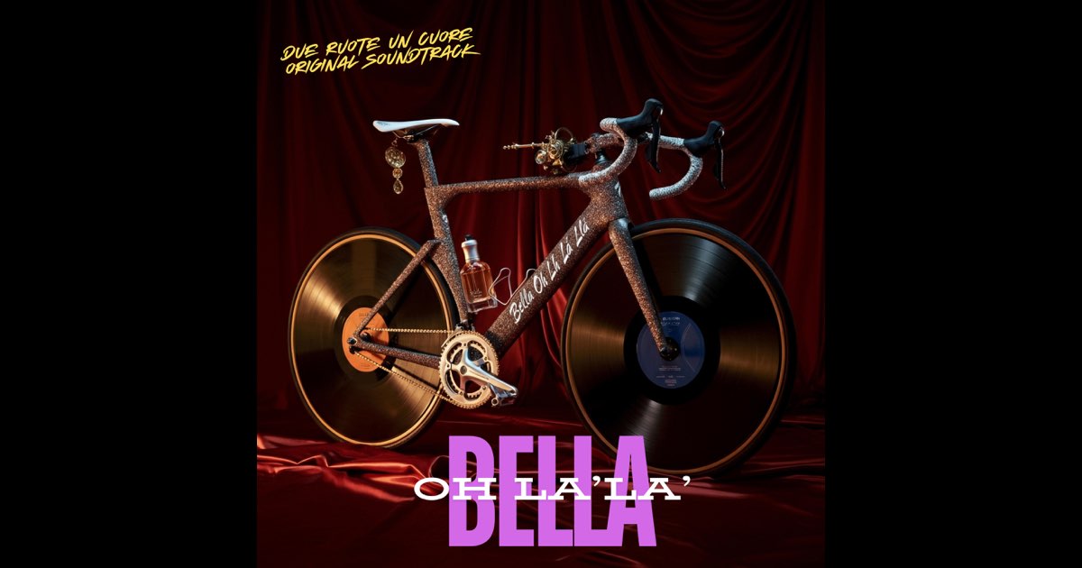 ‎Bella... Oh là là - Single - Album by DUE RUOTE UN CUORE - Apple Music