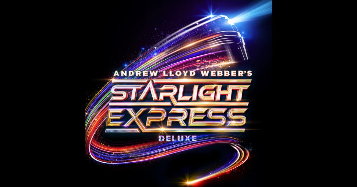 ‎Starlight Express (Deluxe Edition) - Album by Andrew Lloyd Webber ...