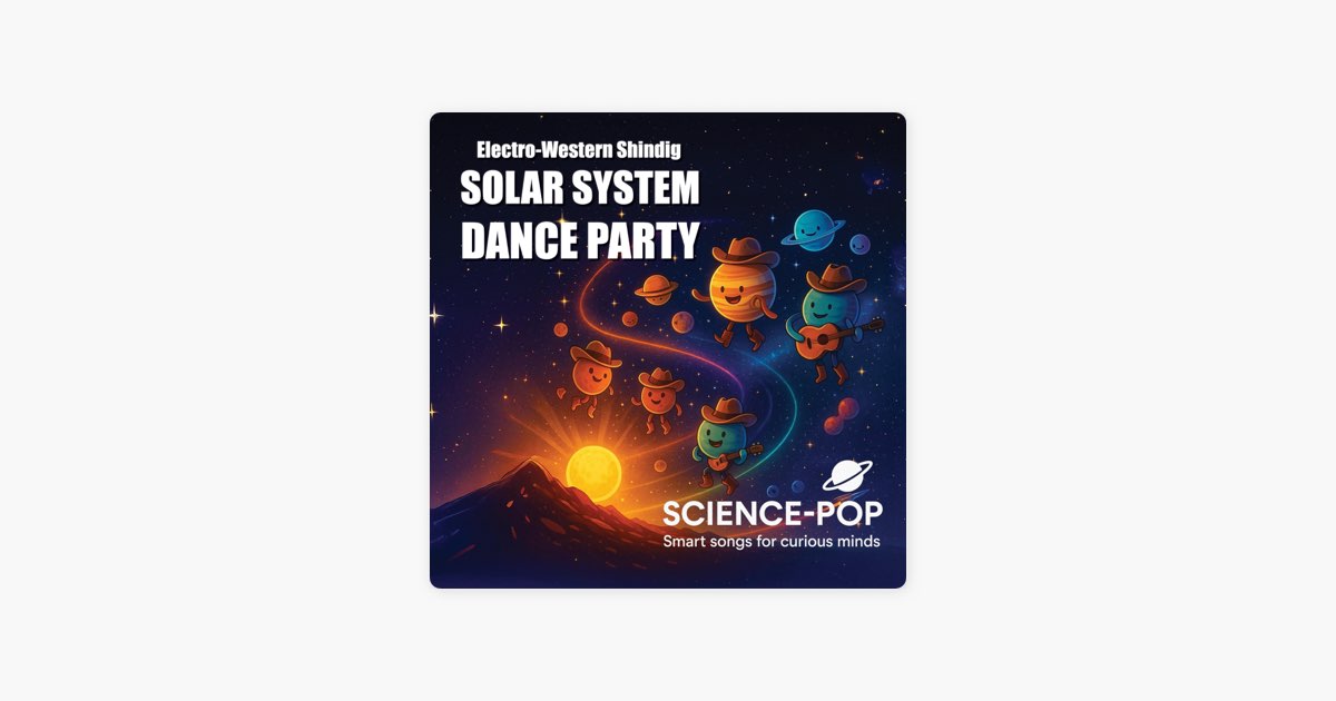 ‎Solar System Dance Party: Electro-Western Shindig - Album by Science ...