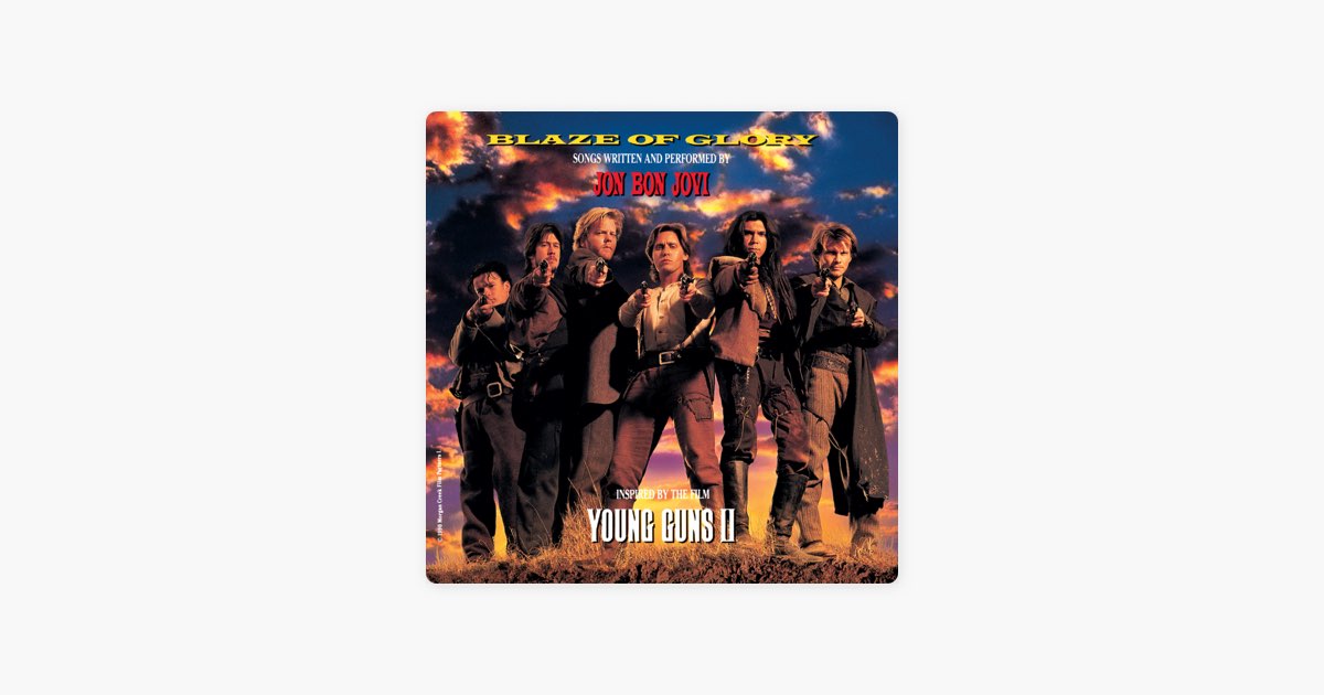 ‎Blaze of Glory – Song by Jon Bon Jovi – Apple Music