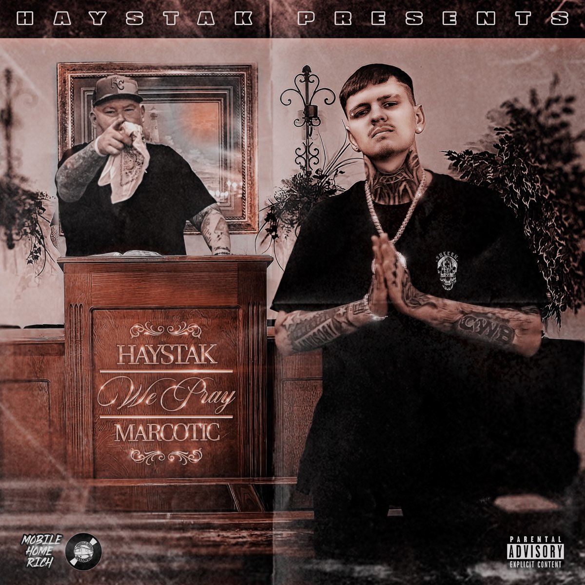 ‎We Pray - Album by Haystak & Marcotic - Apple Music