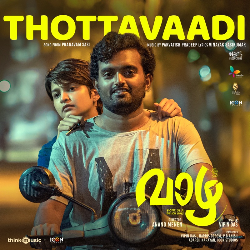 Thottavadi (From "Vaazha") - Parvatish Pradeep, Pranavam Sasi & Vinayak Sasikumar: Song Lyrics ...