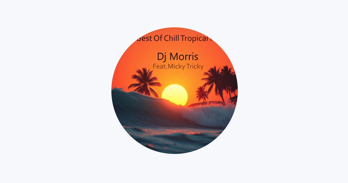 ‎DJ Morris - Apple Music