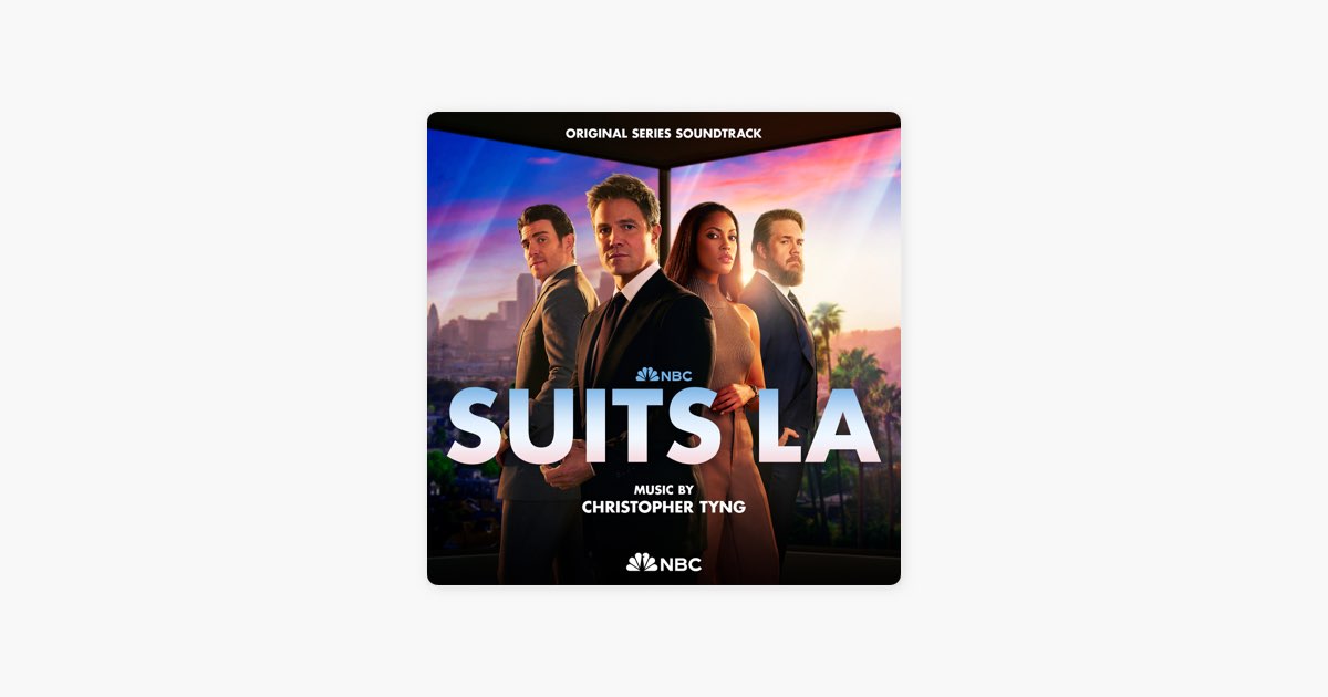 ‎Suits LA (Original Series Soundtrack) - Album by Christopher Tyng ...