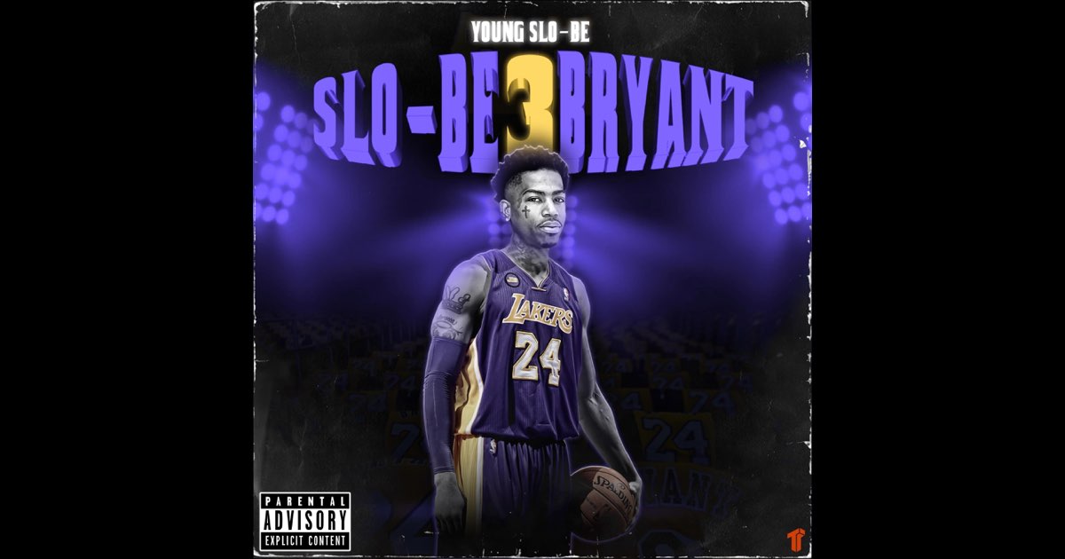 ‎Slo-Be Bryant 3 - Album by Young Slo-Be - Apple Music