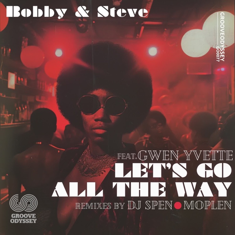 Let's Go All the Way (feat. Gwen Yvette) [DJ Spen Main Vocal Remix ...