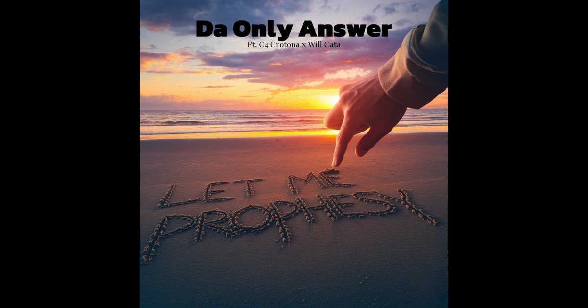‎Let Me Prophesy (feat. C4 Crotona & William Cata) - Single - Album by ...