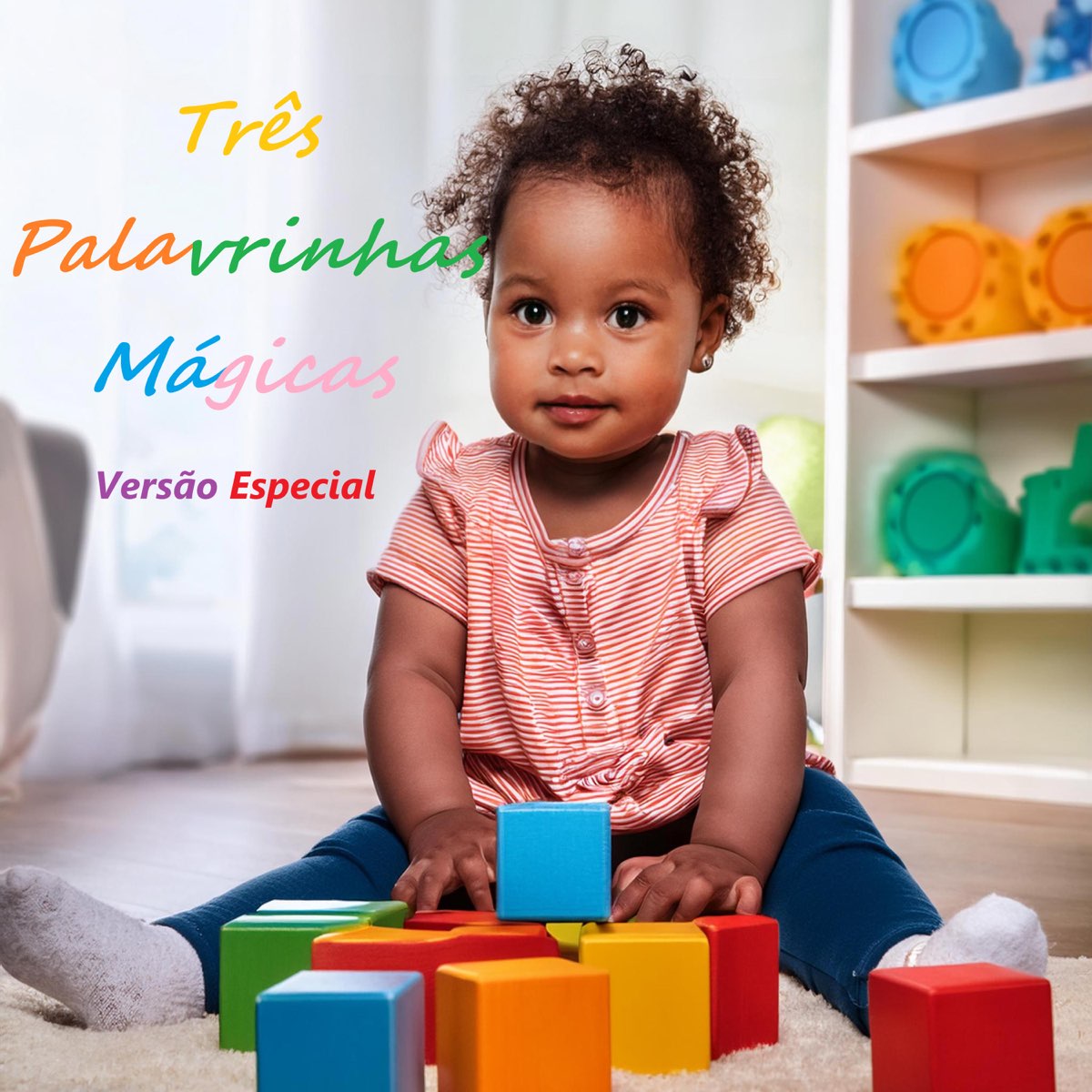 ‎Três Palavrinhas Mágicas: Versão Especial (Special Version) – Album von Flávio Arruda & Fátima ...