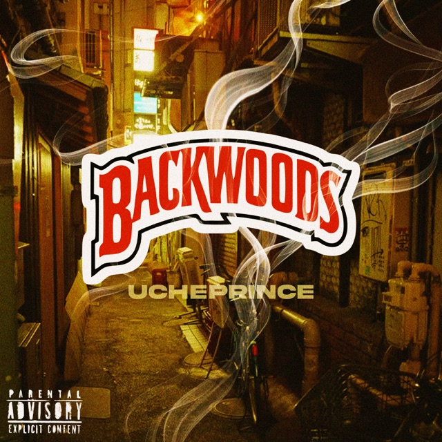 Backwoods (feat. Real bammy) by Ucheprince | Listen on Apple Music ...