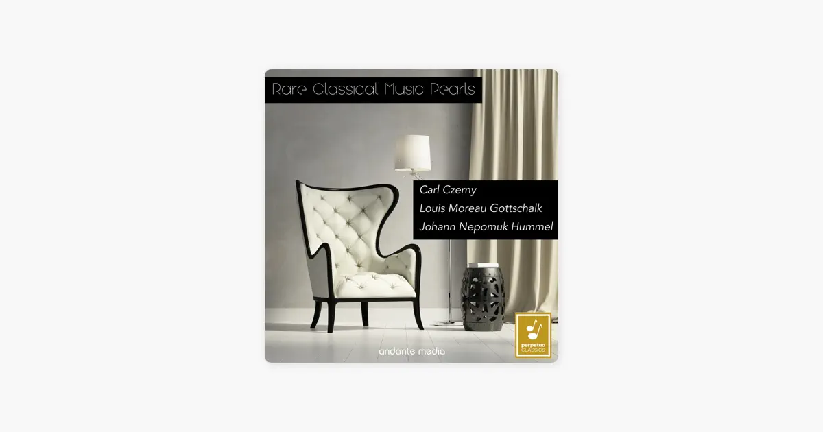 ‎Rare Classical Music Pearls: Czerny, Gottschalk & Hummel van ...
