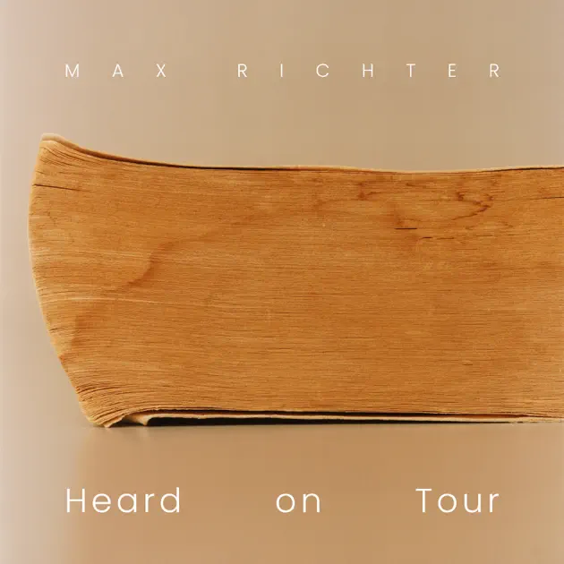‎Heard On Tour by Max Richter - Apple Music Classical