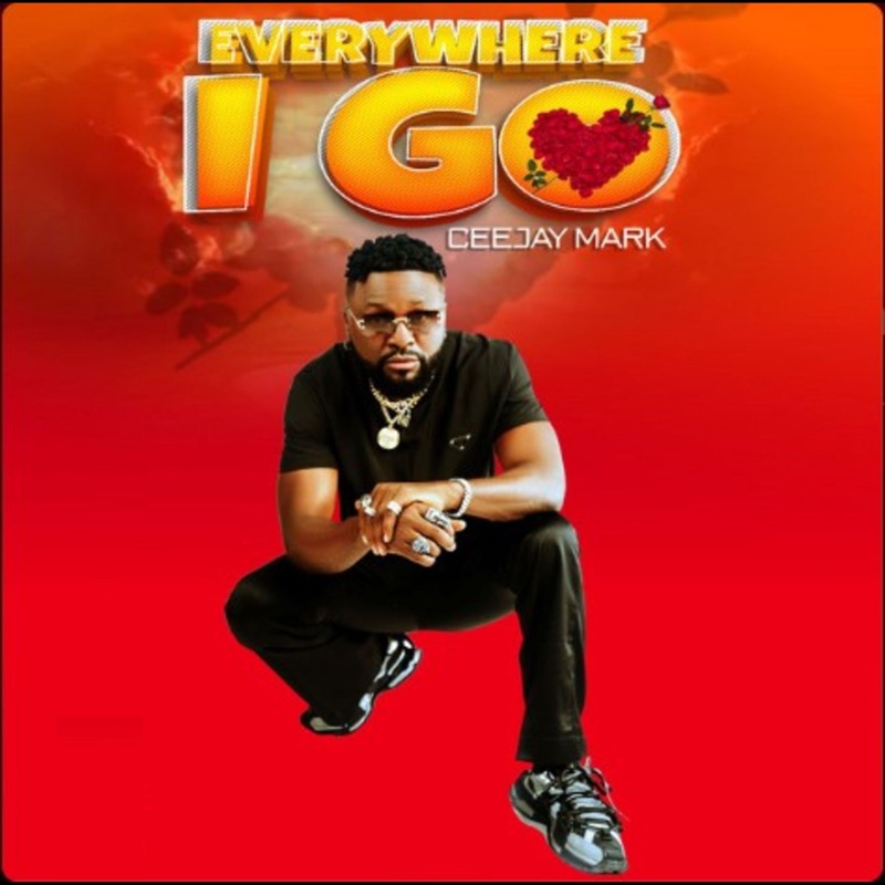 Everywhere I Go - ceejay mark: Song Lyrics, Music Videos & Concerts