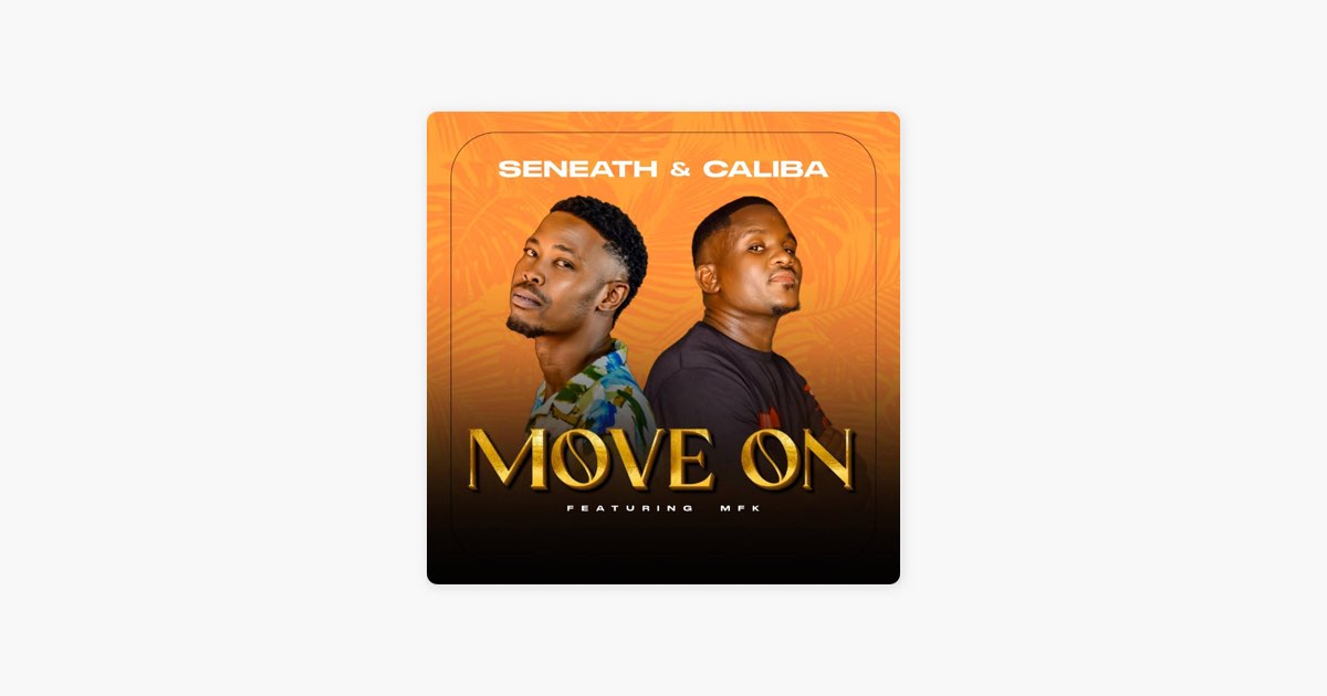 ‎Move on (feat. MFK) – Song by Caliba & Seneath – Apple Music