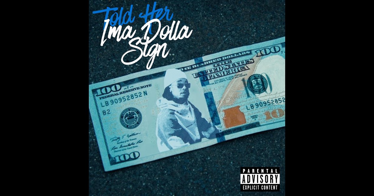 ‎Told Her Ima Dolla Sign - Single - Album by Flight - Apple Music