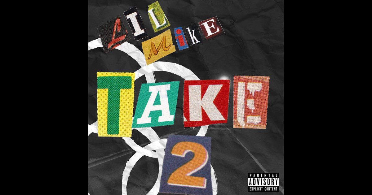 ‎Take 2 - Album by lil Mike - Apple Music