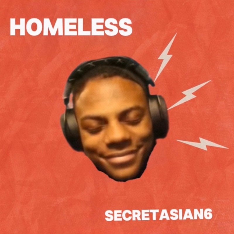 Homeless - Music Video by SecretAsian6 - Shazam