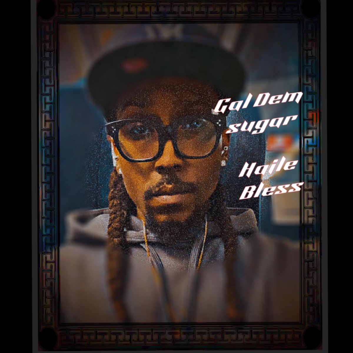 ‎Gal Dem Sugar - EP - Album by Haile Bless - Apple Music