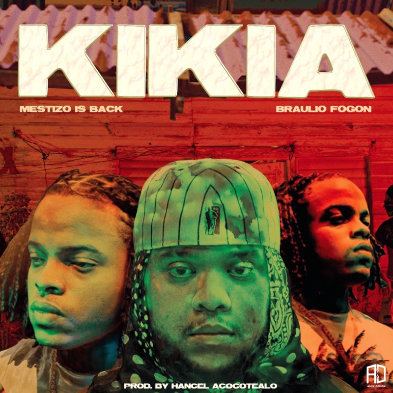 KIKIA - Mestizo Is Back & Braulio Fogon: Song Lyrics, Music Videos ...