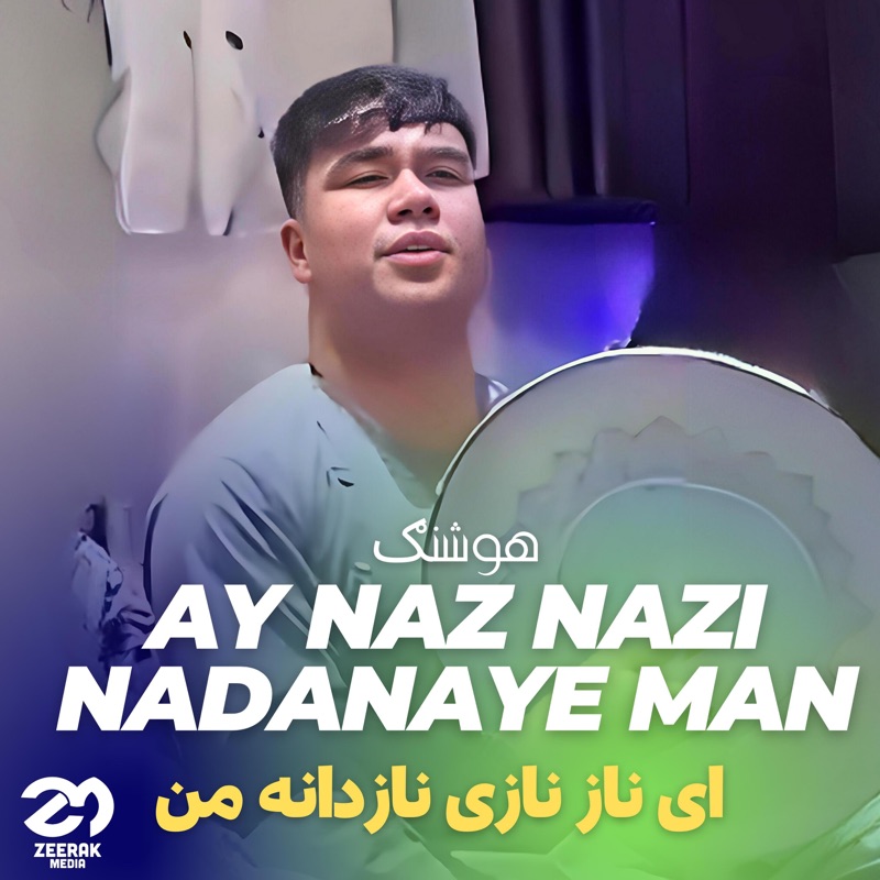 Ay Naz Nazi Nadanaye man - Hoshang Jan: Song Lyrics, Music Videos ...