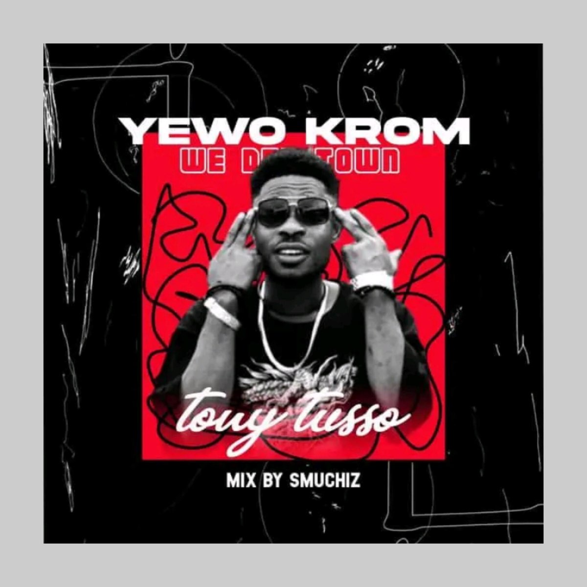‎Yewo Krom - Single - Album by Tony Tusso - Apple Music