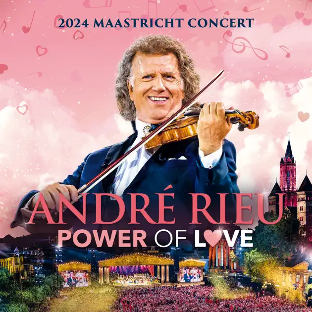 ‎Power of Love (Live in Maastricht 2024) [Live in Maastricht 2024] de André Rieu - Apple Music ...