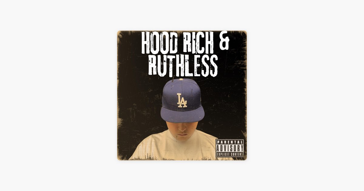 ‎Hood Rich & Ruthless - Song by Itsjimmy210 - Apple Music