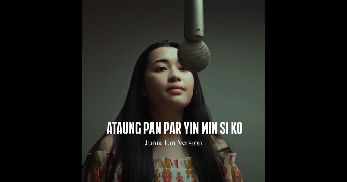‎Ataung Pan Par Yin Min Si Ko (Junia Lin Version) - Single - Album by Myanmar Song - Apple Music