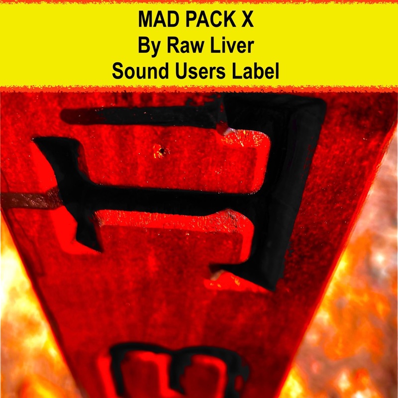 Mad Pack X - Raw Liver: Song Lyrics, Music Videos & Concerts