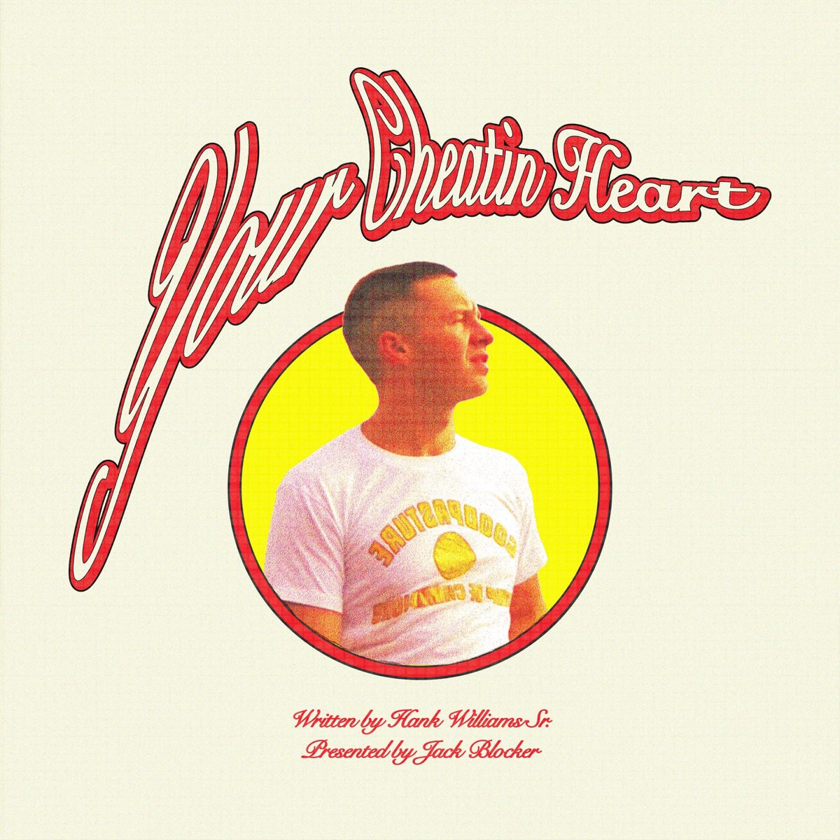 ‎Your Cheatin' Heart - Single - Album by Jack Blocker - Apple Music