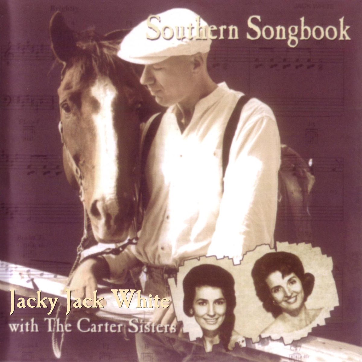 ‎Southern Songbook (feat. The Carter Sisters) - Album by Jacky Jack White - Apple Music
