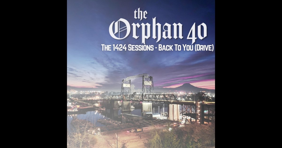 ‎Back to You (Drive) - Single - Album by The Orphan 40 - Apple Music
