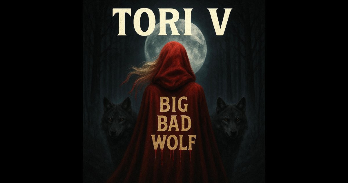 ‎Big Bad Wolf - Single - Album by Tori V - Apple Music