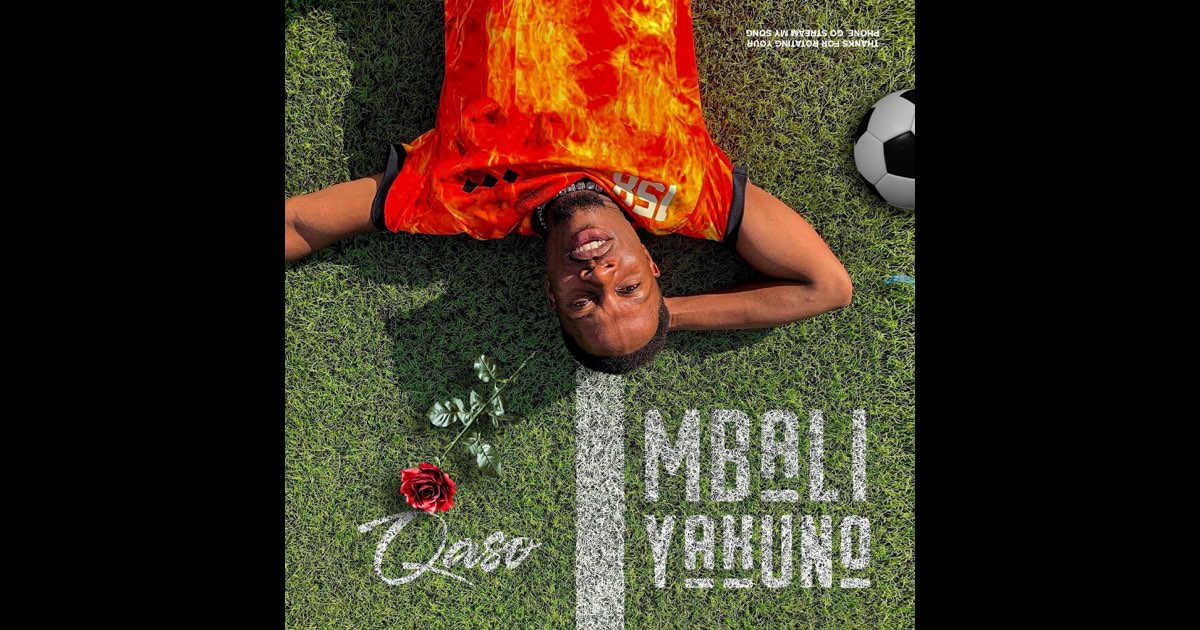 ‎MBALI YAKUNO - Single - Album by Qaso - Apple Music