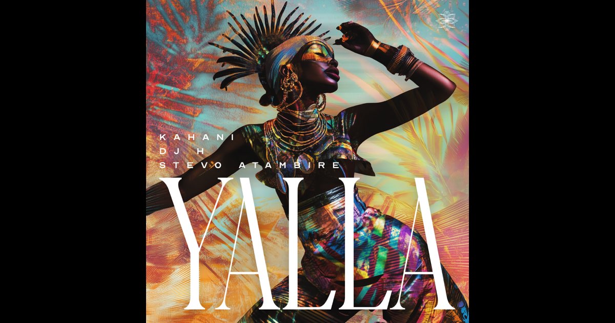 ‎Yalla - Single - Album by Kahani, DJ H & Stevo Atambire - Apple Music