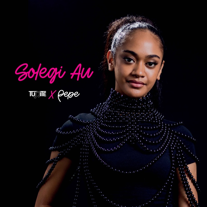 Solegi Au - Pepe & TUNITE: Song Lyrics, Music Videos & Concerts