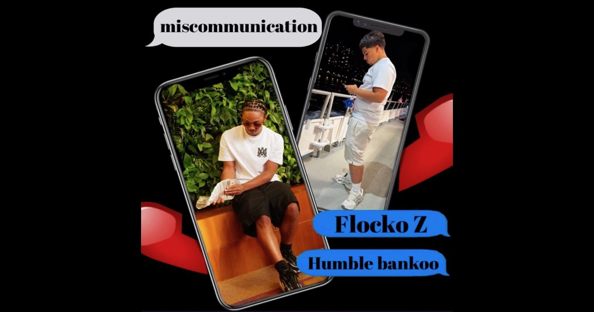 ‎Miscommunication (feat. Flocko Z) - Single - Album by HumbleBankoo ...