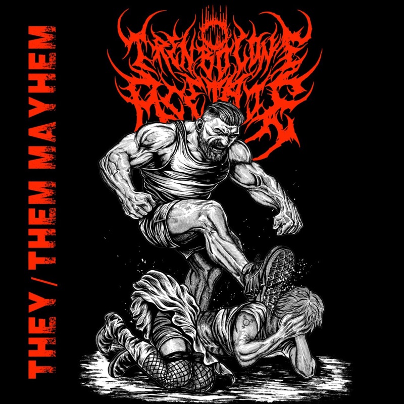 They/Them Mayhem (Demo) - Trenbolone Acetate: Song Lyrics, Music Videos ...