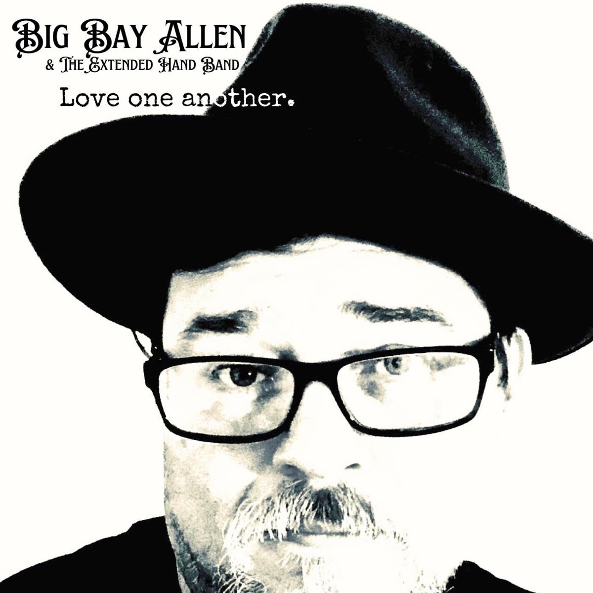‎Love One Another - Album by Big Bay Allen & The Extended Hand Band ...
