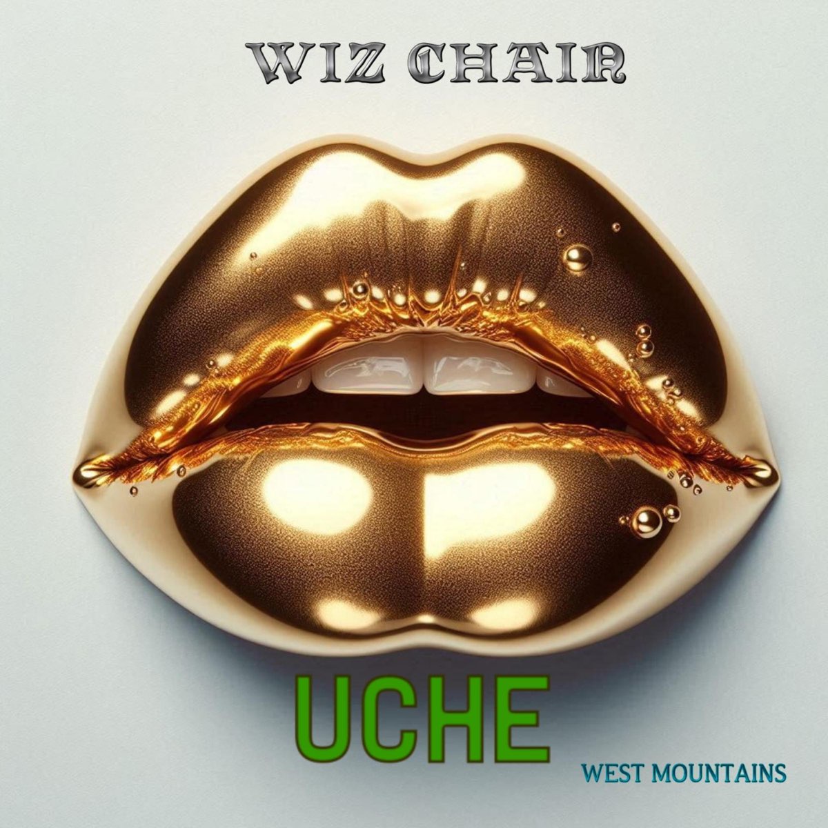 ‎UCHE - Single - Album by Wiz Chain - Apple Music