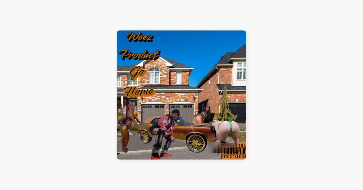 ‎Go Home - EP - Album by WEEZ PRODUCT - Apple Music