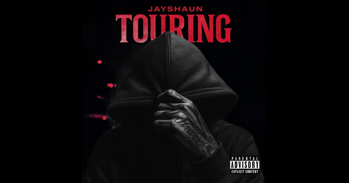 ‎Touring - Album by Jayshaun - Apple Music