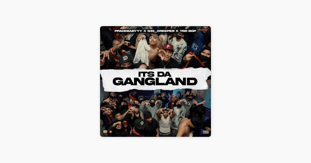 ‎Its Da Gangland - Song by pfacebabyyy, 949_creeper & Ygd Bop - Apple Music