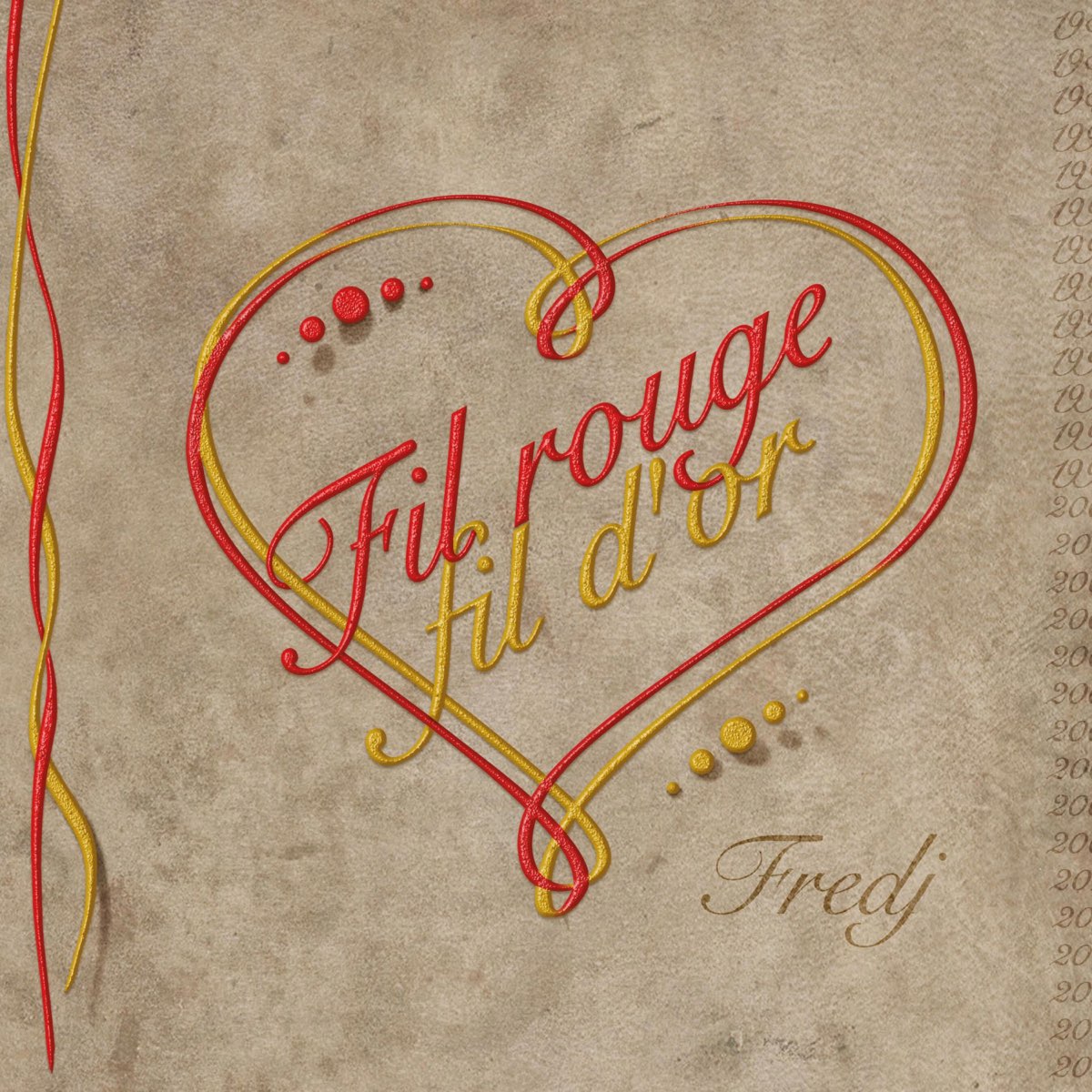 ‎FIL ROUGE FIL D'OR - Album by FREDJ - Apple Music